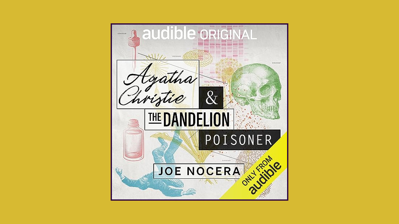Agatha Christie & The Dandelion Poisoner - Podcast Reviews - Podcast Rex