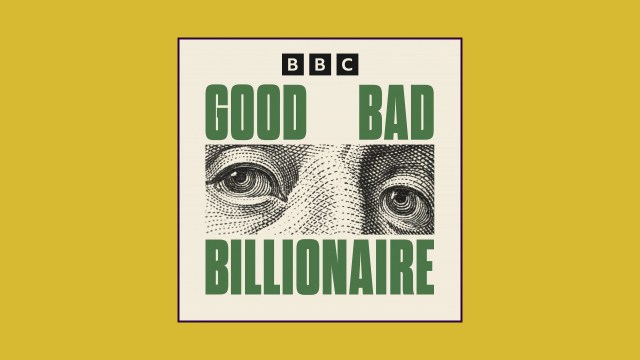 Good Bad Billionaire - Podcast Reviews - Podcast Rex