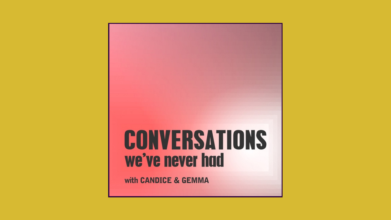 Conversations We've Never Had - Podcast Reviews - Podcast Rex