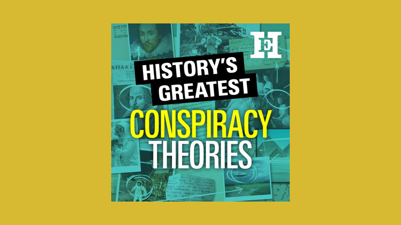 History's Greatest Conspiracy Theories - Podcast Reviews - Podcast Rex