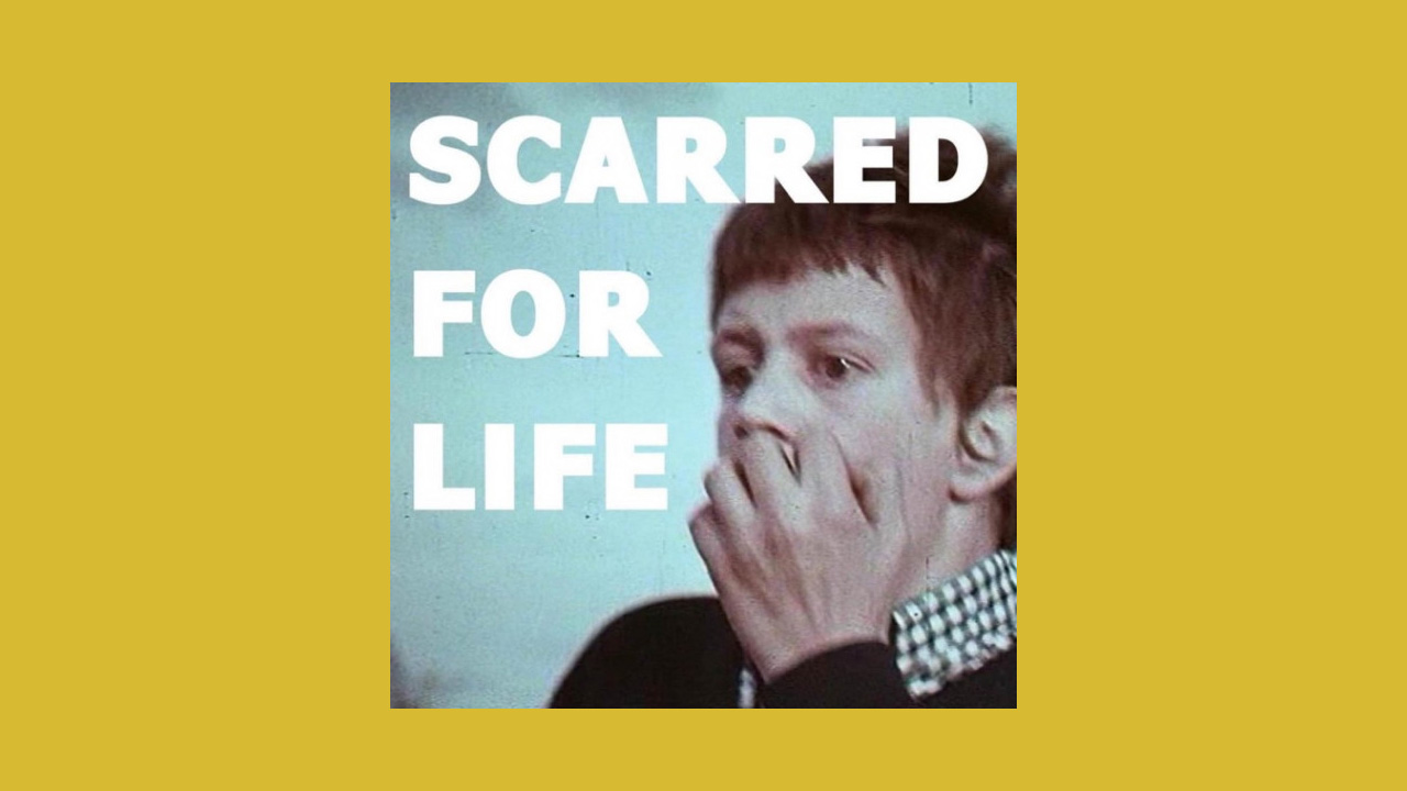 Scarred for Life - Podcast Reviews - Podcast Rex